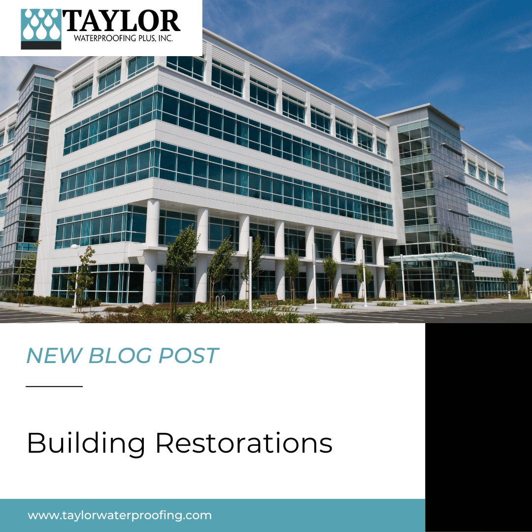 Building Restorations - Taylor Waterproofing - Blog
