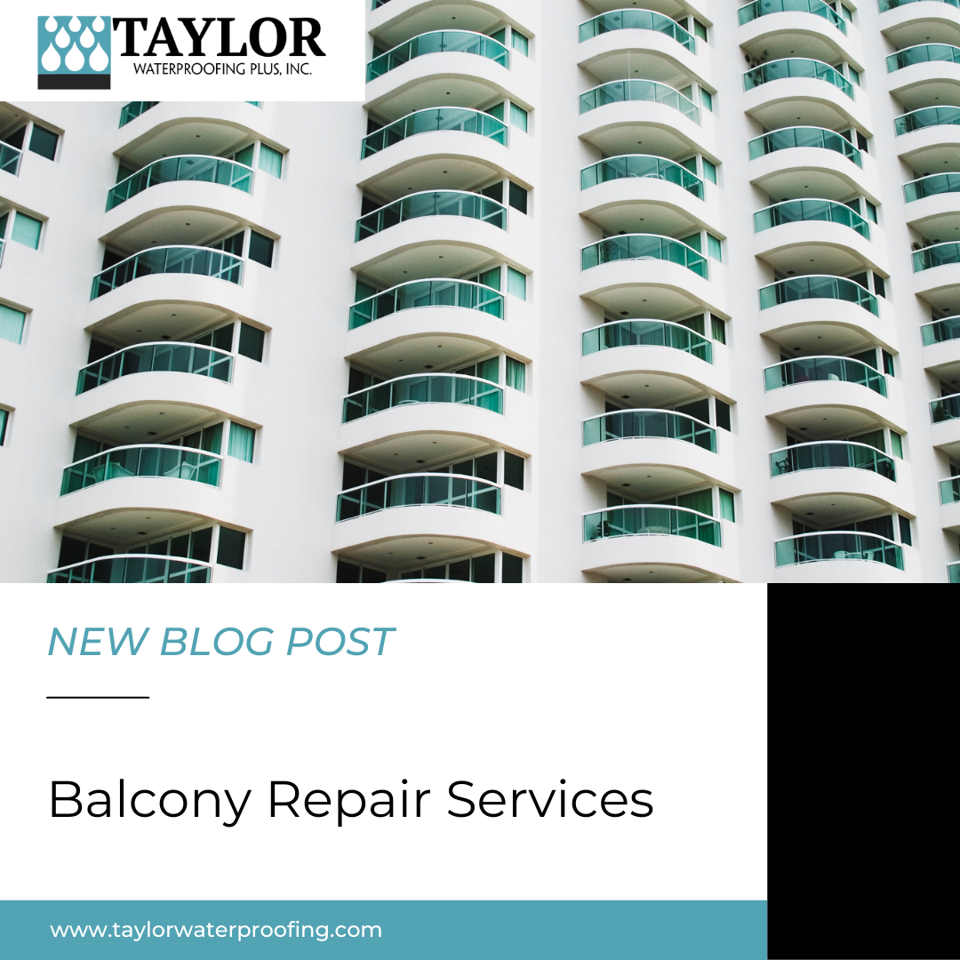 Commercial Balcony Repair Services - Taylor Waterproofing - Blog