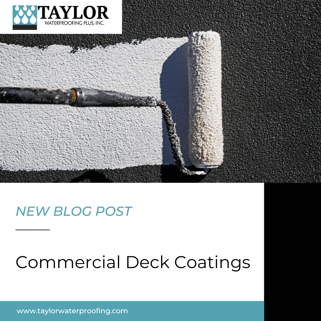 Commercial Deck Coatings - Taylor Waterproofing Blog